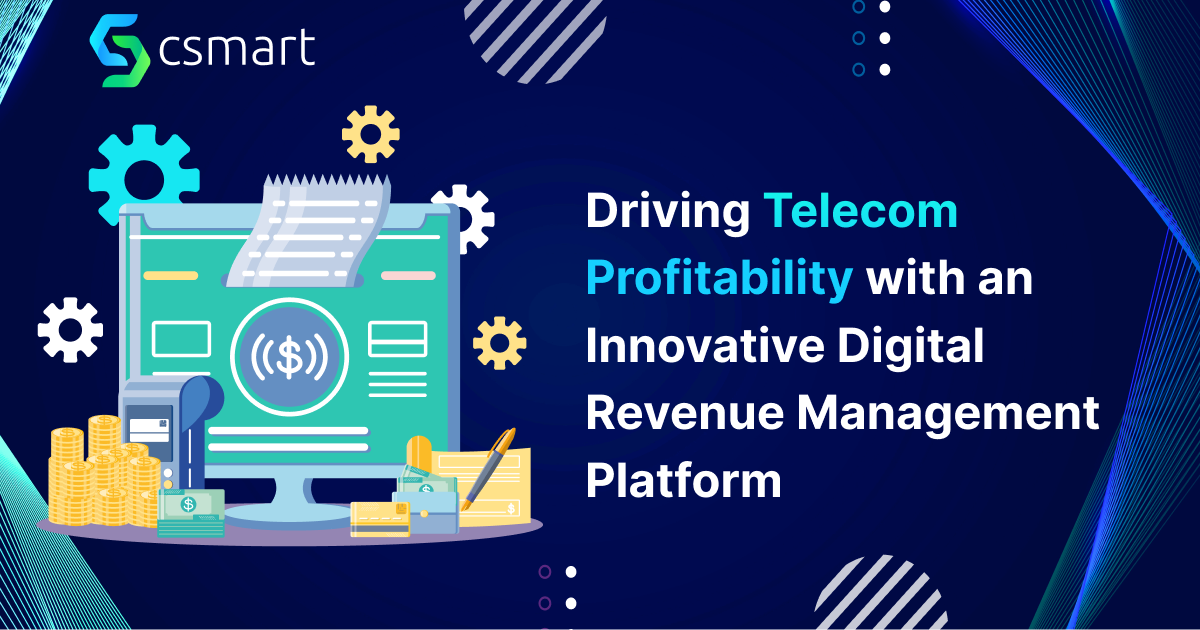 Driving Telecom Profitability with an Innovative Digital Revenue ...