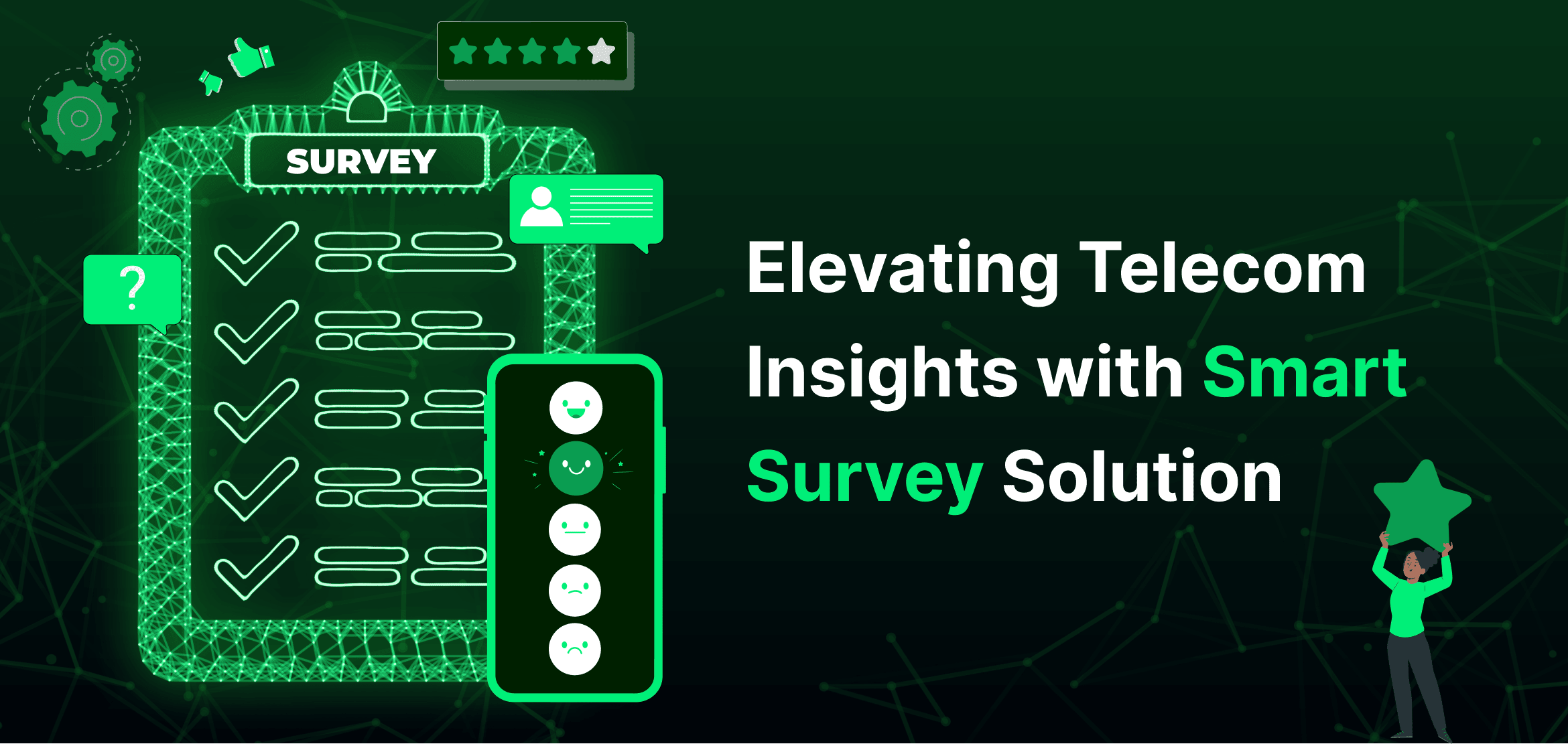 Elevating Telecom Insights with Smart Survey Solution | Csmart ...